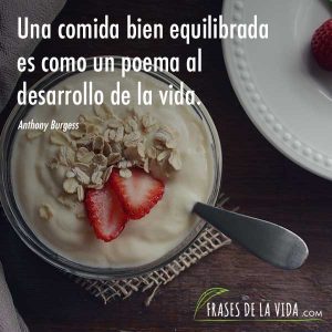 130 Frases de comida deliciosas ¡Directas al paladar! [Con Imágenes]