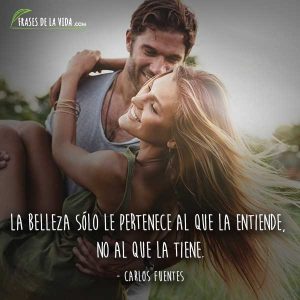 150 frases de belleza | citas que te enseñarán a apreciarla