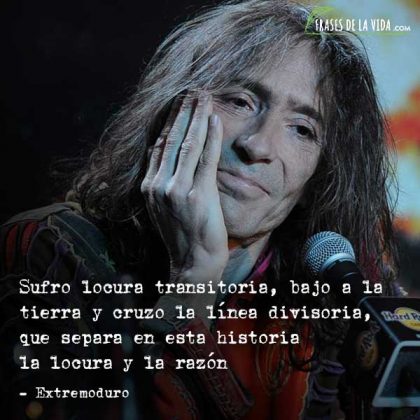 90 Frases de Extremoduro | Poesía desgarradora hecha canción [Con Imágenes]