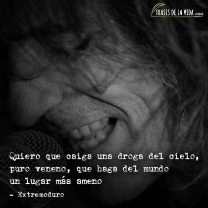 90 Frases de Extremoduro | Poesía desgarradora hecha canción [Con Imágenes]