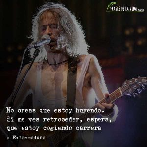 90 Frases de Extremoduro | Poesía desgarradora hecha canción [Con Imágenes]