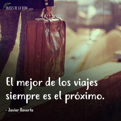 Frases sobre viajar, Explorar es realmente la esencia del espíritu ...