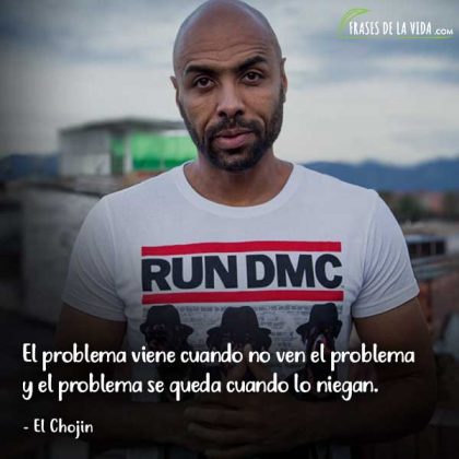 30 Frases de Chojin, el rapero más comprometido [Con Imágenes]