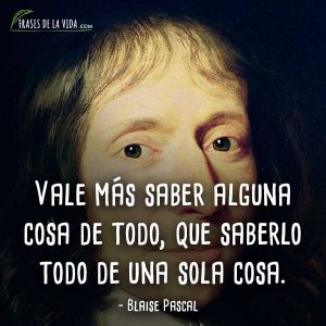 100 Frases de Blaise Pascal: el lógico del cristianismo [Con Imágenes]