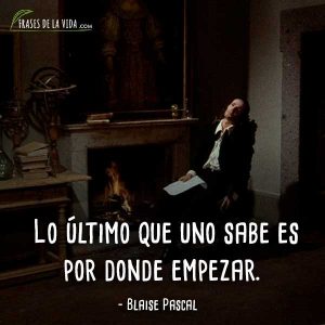 100 Frases de Blaise Pascal: el lógico del cristianismo [Con Imágenes]