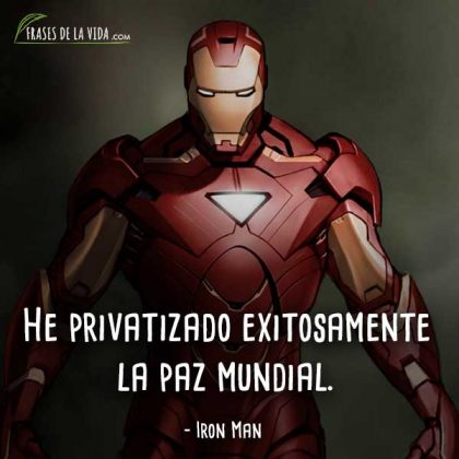 30 Frases de Iron Man: el superhéroe más controvertido [Con Imágenes]