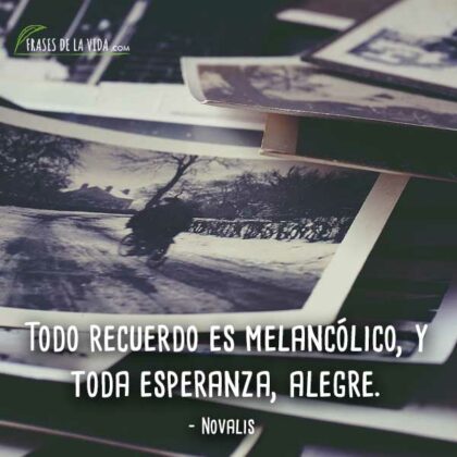 200 Frases de recuerdos: evocando el pasado [Con Imágenes]