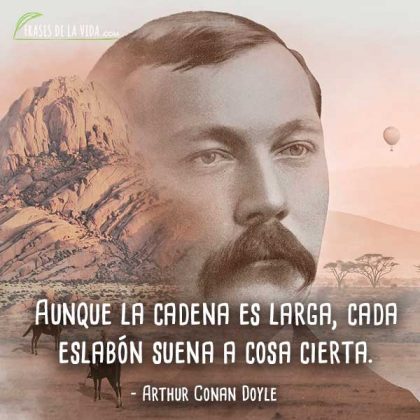 120 Frases de Arthur Conan Doyle | Escritor de historias de detectives ...