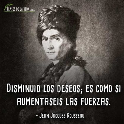 130 Frases de Jean Jacques Rousseau | El alma de Francia [Con Imágenes]1
