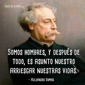 130-frases-de-alejandro-dumas-el-escritor-prolijo-de-folletines-con