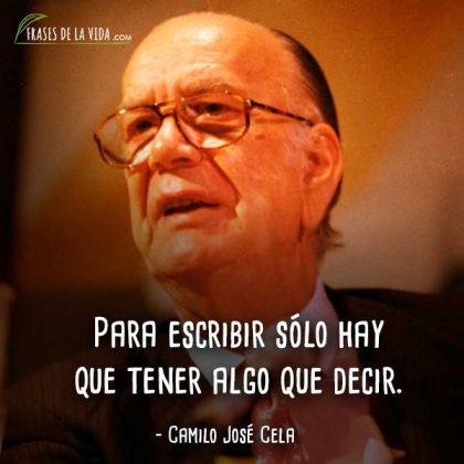 100 Frases de Camilo José Cela | El escritor con claroscuros [Con Imágenes]