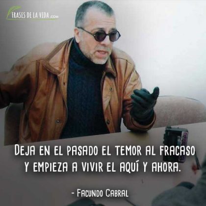 120 frases de Facundo Cabral | Mensajero mundial de la paz. [Con imágenes]