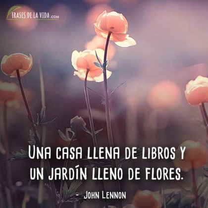 100 Frases de Flores | Belleza y frescor natural e inspirador [Con ...