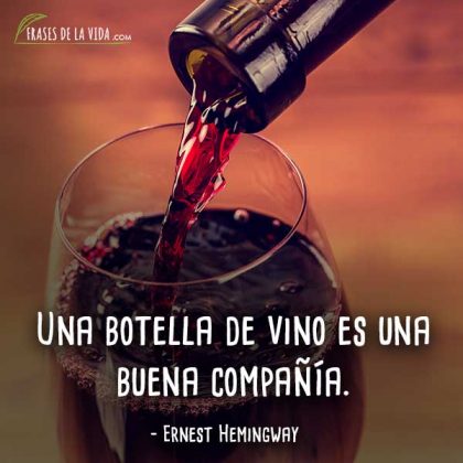 150 Frases de Vino | La bebida que no puede faltar en tu mesa