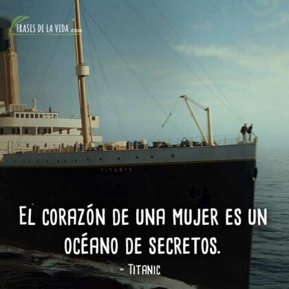 80 Frases de Titanic | El barco de los sueños congelados [Con Imágenes]