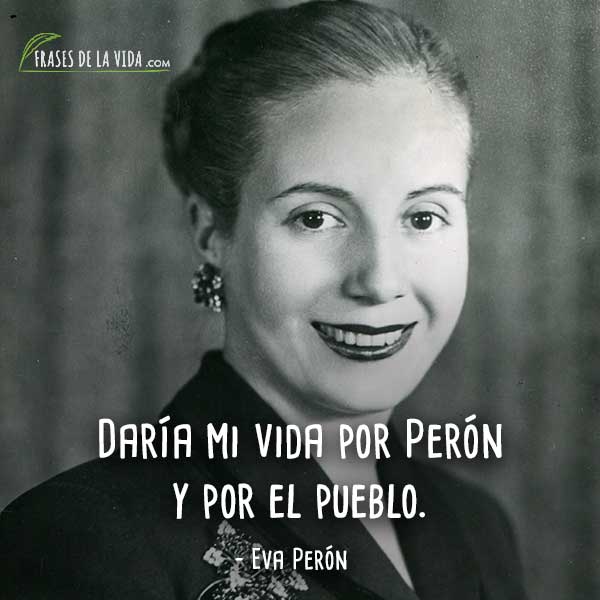 Frases-de-Eva-Perón-8 - Frases de la vida