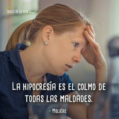 100 Frases de Falsedad | Para afrontarla y erradicarla