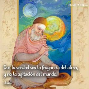30 Frases de Rumi | Sobre el amor, el alma y la vida