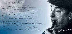 7 Poemas de Pablo Neruda | El poeta que le escribía al amor