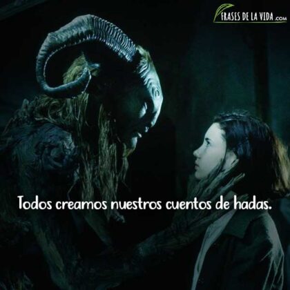 30 Frases del Laberinto del Fauno | Una historia de Guillermo del Toro