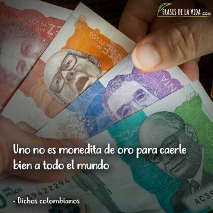 60 Dichos y refranes colombianos | Frases de la cultura de Colombia
