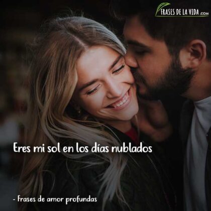50 Frases de amor profundas | Expresa tu cariño incondicional