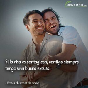 60 frases chistosas de amor | Combinando la risa con el amor