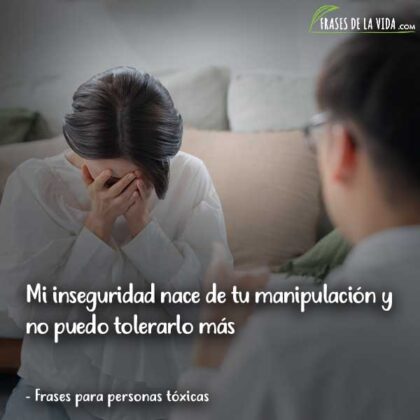45 frases para personas toxicas | Aprende a marcar límites - Frases de ...
